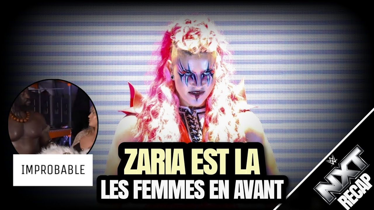 ZARIA ( Delta) fait son arrivée à la WWE ! | RÉCAP NXT 22 OCTOBRE 2024 ...