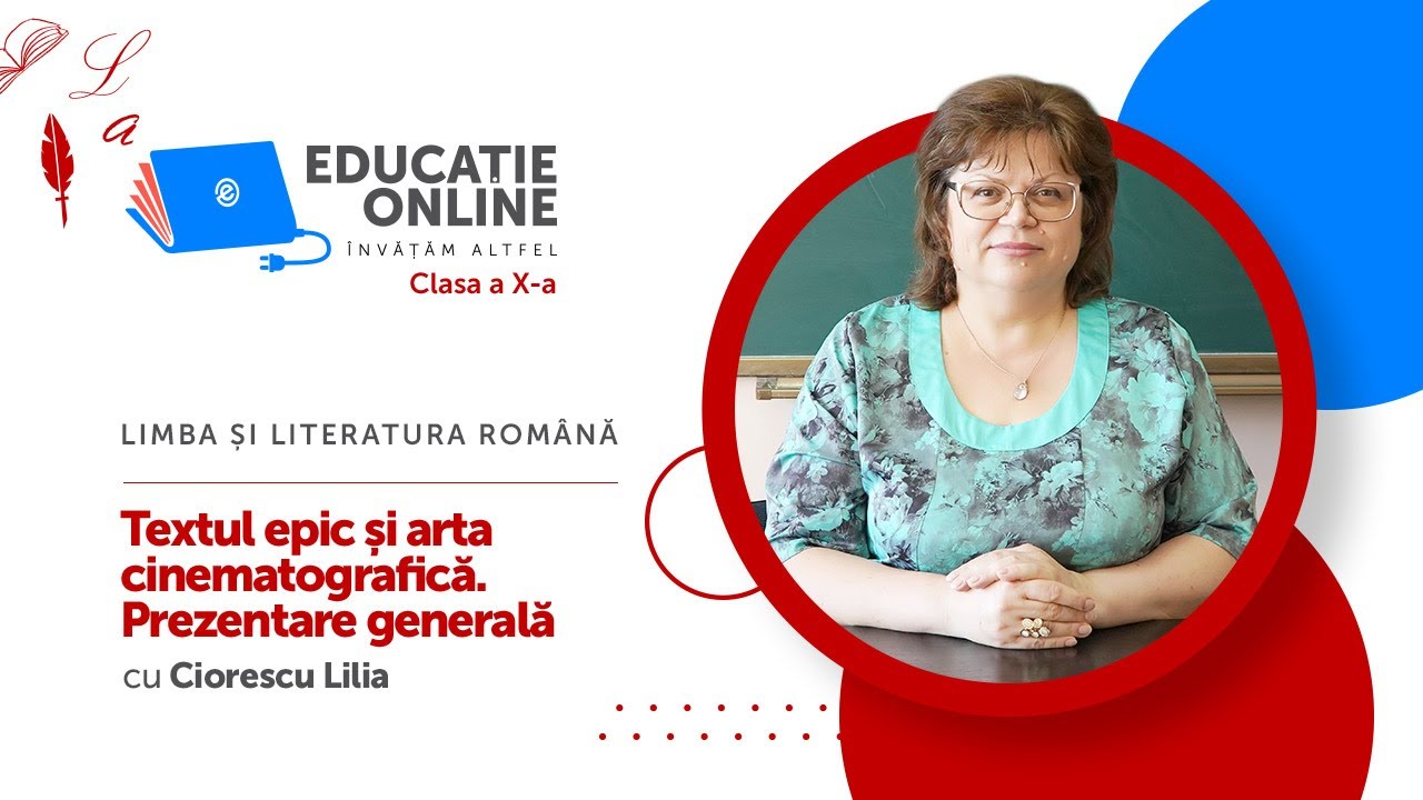 Limba și literatura română, clasa a X-a, Textul epic și arta ...
