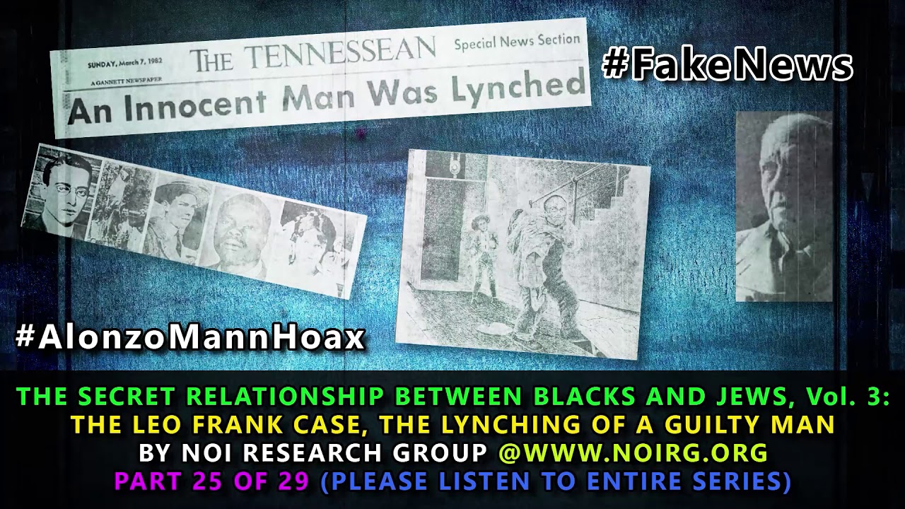 The Leo Frank Case: The Lynching of a Guilty Man Part 25 - YouTube