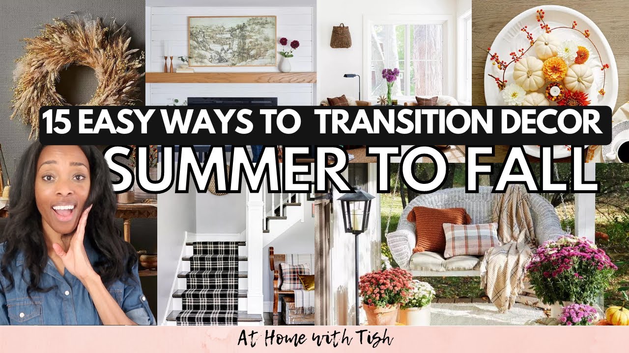 15 EFFORTLESS WAYS TO TRANSITION YOUR DECOR FROM SUMMER TO FALL ...