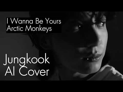 I Wanna Be Yours - JUNGKOOK [AI COVER]