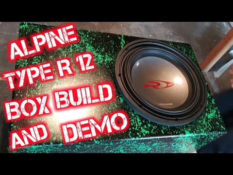 ALPINE TYPE R 12 BOX BUILD AND DEMO - YouTube