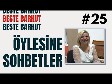 Öylesine Sohbetler - Beste Barkut