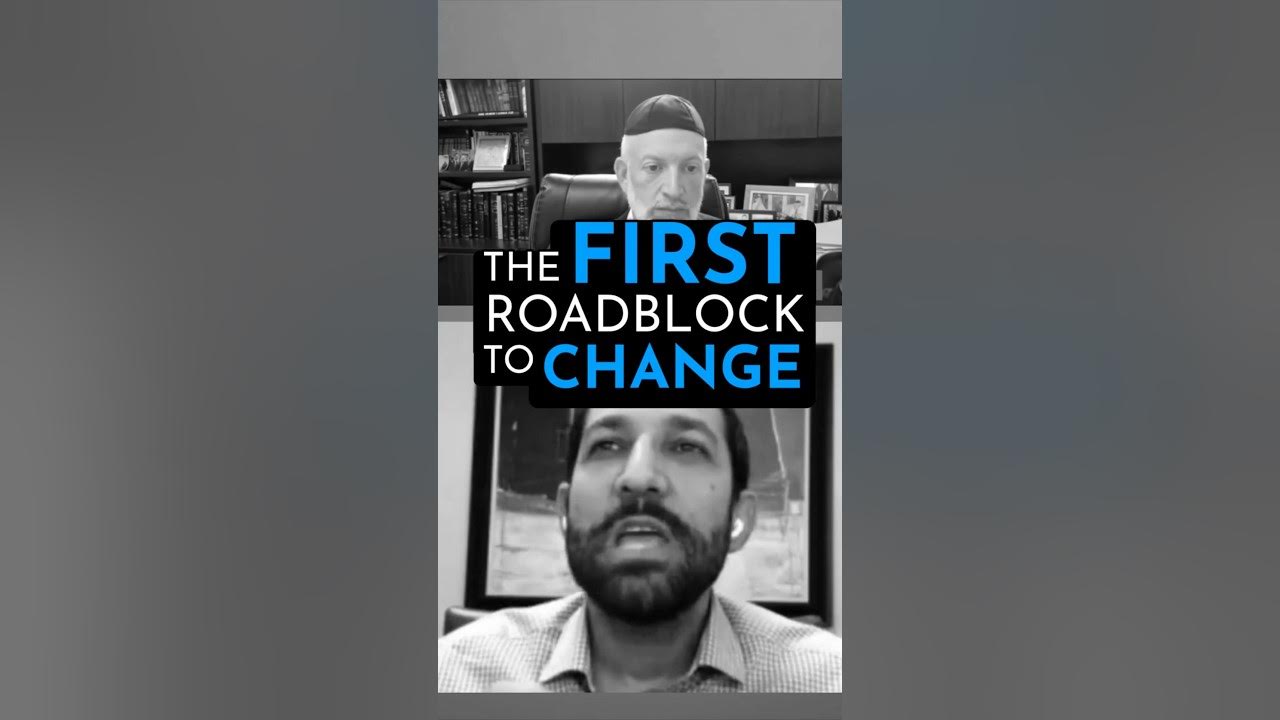 The FIRST roadblock to CHANGE - YouTube