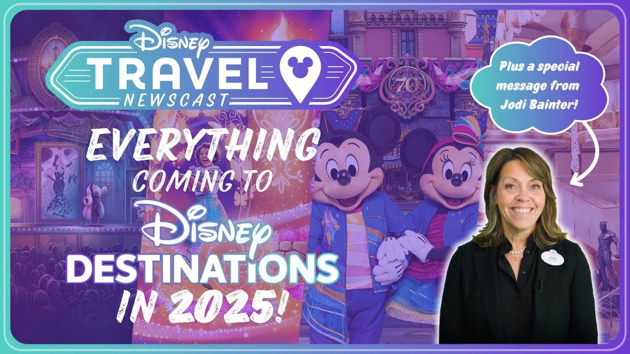 Disney Travel Newscast: Everything Coming to Disney Destinations in ...