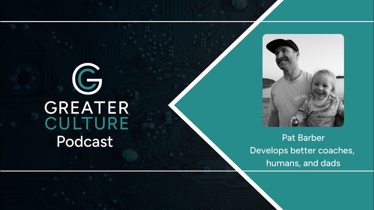 Pat Barber - (Develops coaches, humans, and fathers) - YouTube