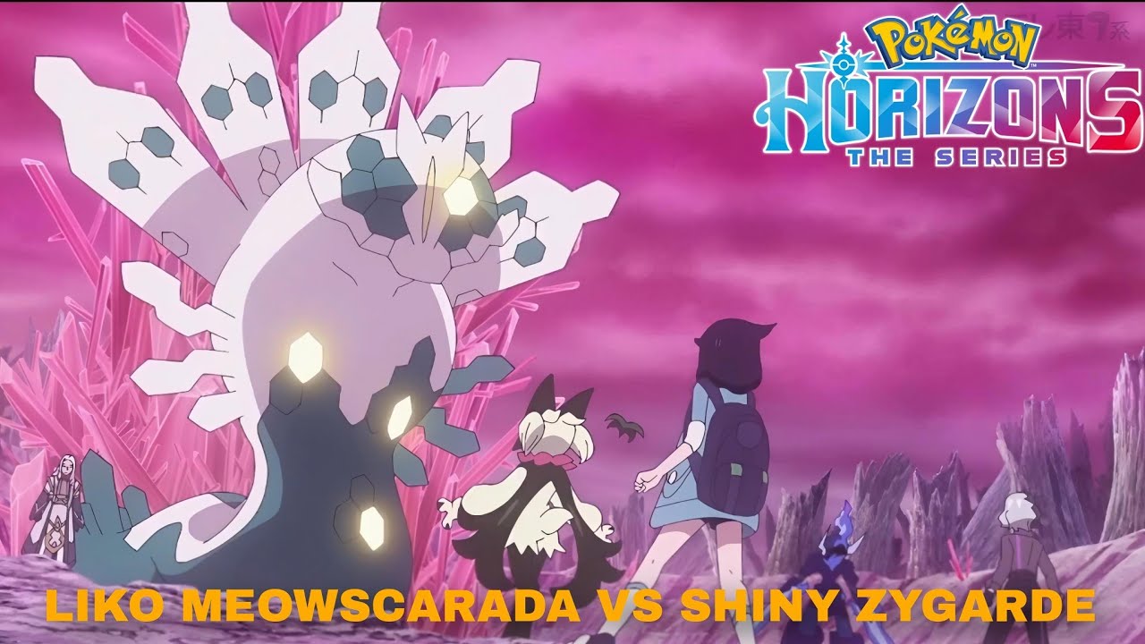 LIKO MEOWSCARADA VS SHINY ZYGARDE POKEMON HORIZONS EPS 88 REVIEW ...