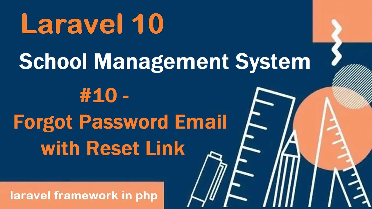 10 Forgot Password Email With Reset Link In Laravel 10 School Management System Php