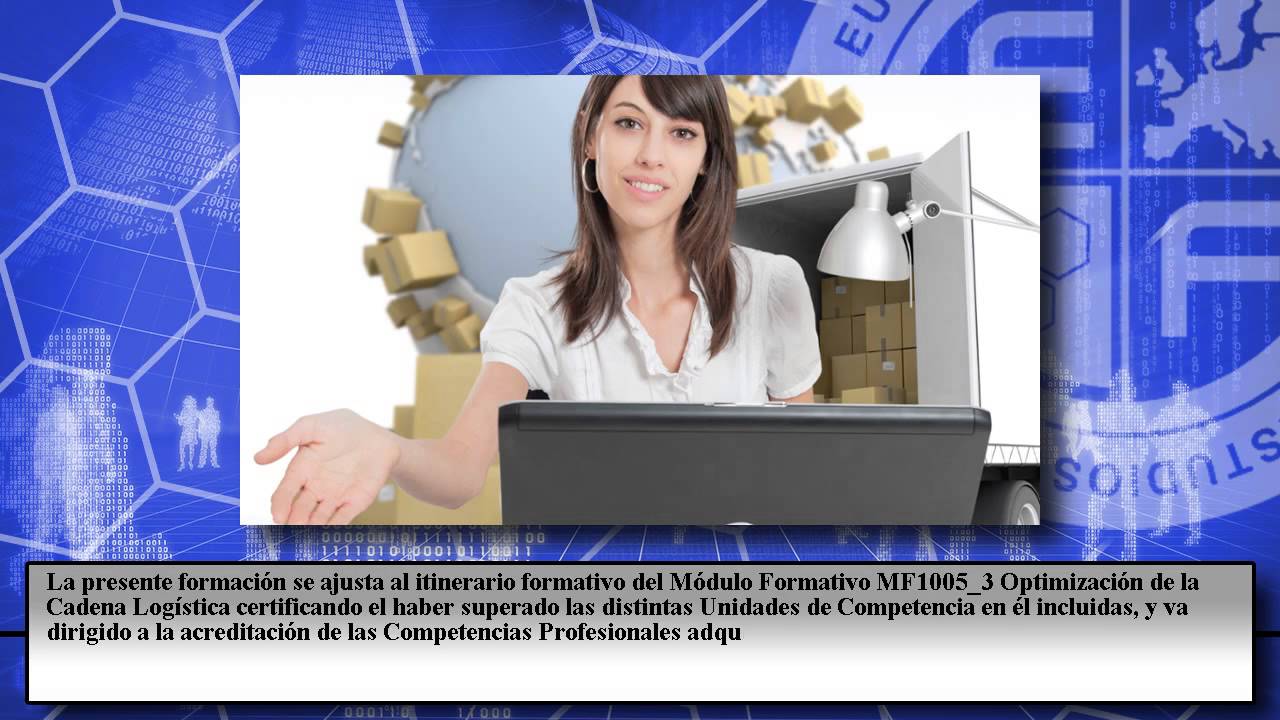 MF1005_3 Optimización de la Cadena Logística - Cursos Online - YouTube