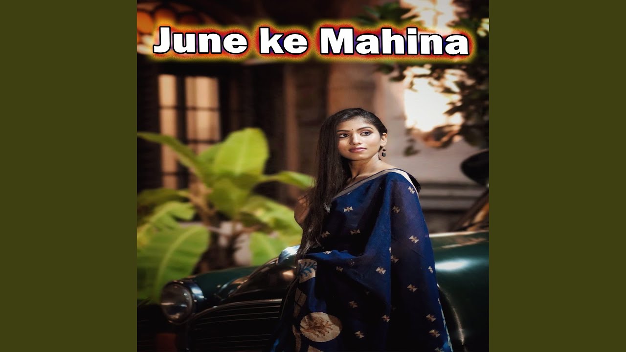 June ke Mahina - YouTube