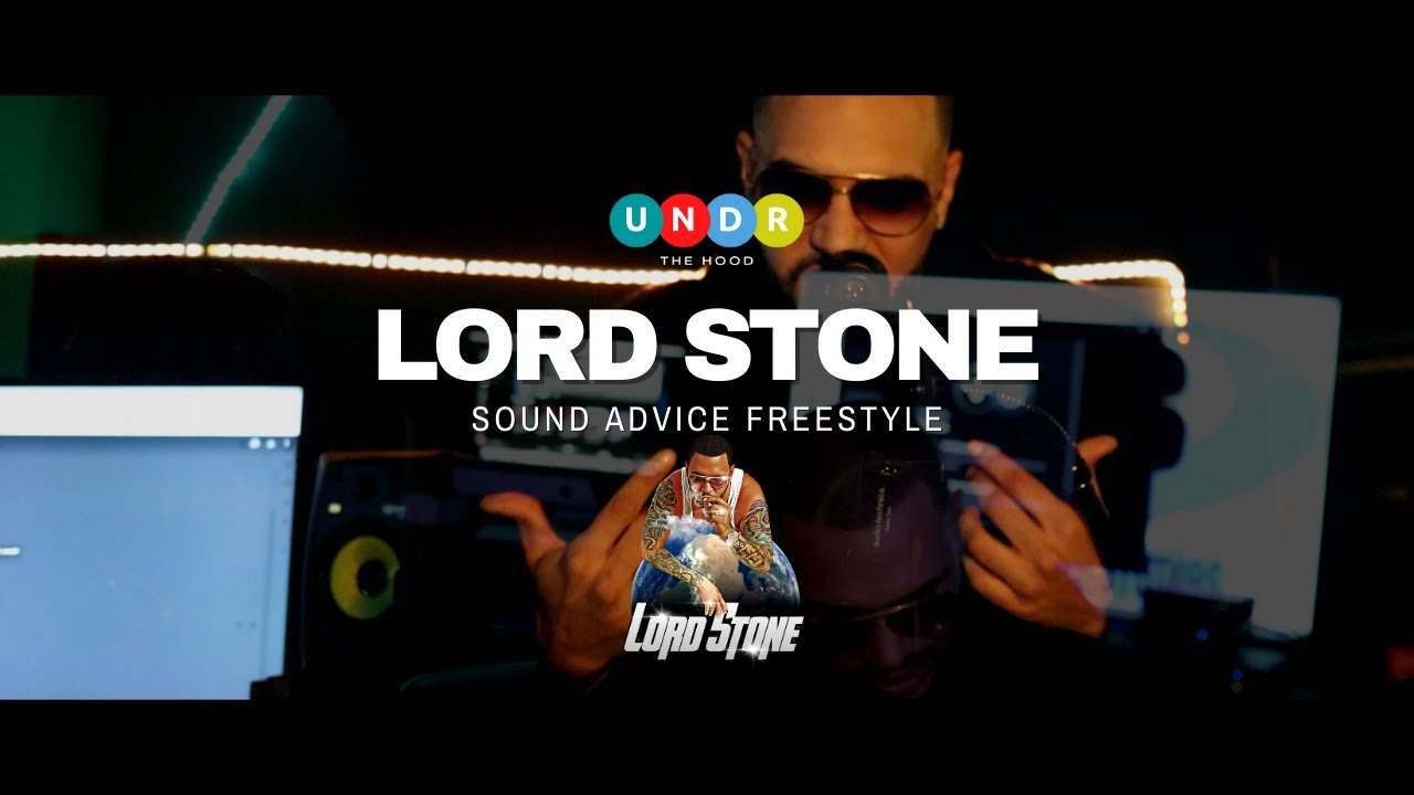Lord Stone - Sound Advice Freestyle Video (Official) - YouTube