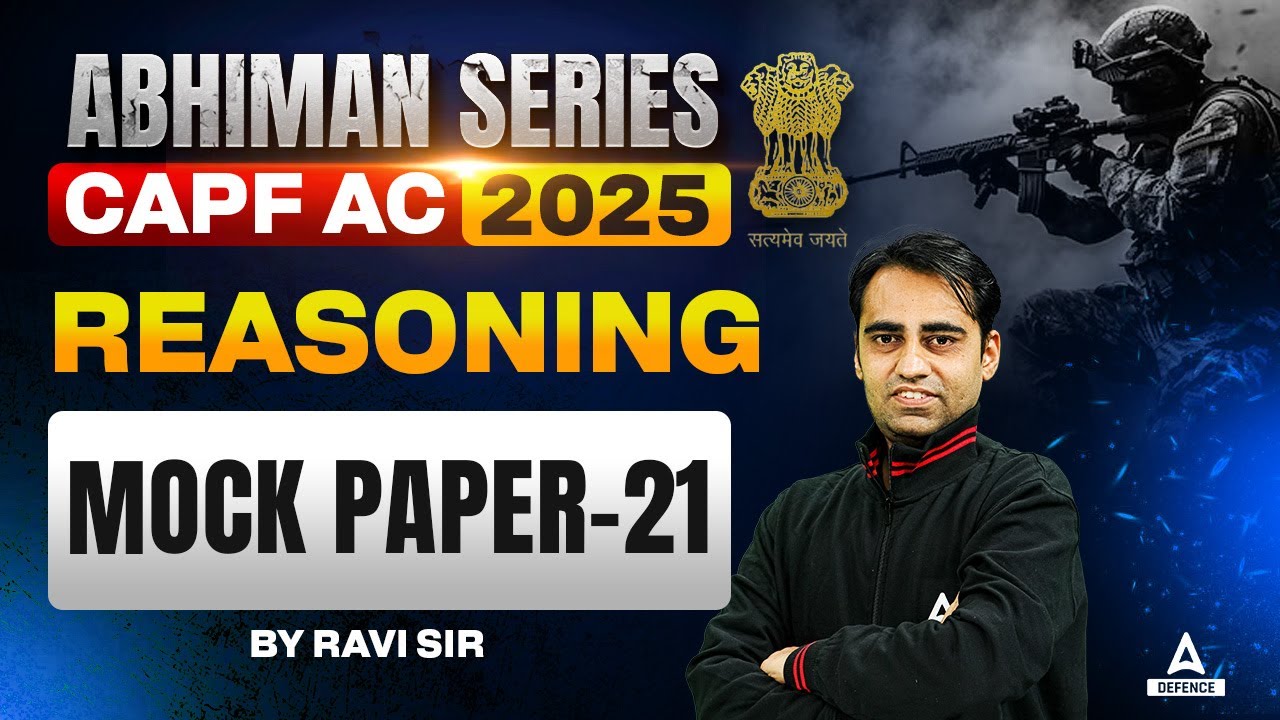 CAPF AC 2025 | Reasoning Mock Paper 21 For CAPF AC By Ravi Sir - YouTube