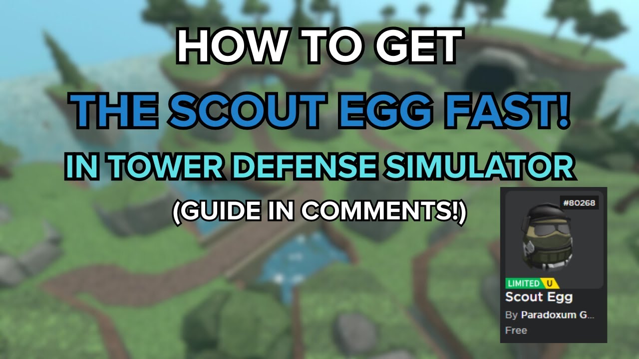 (TDS) HOW TO GET THE SCOUT EGG FAST! | ROBLOX - YouTube