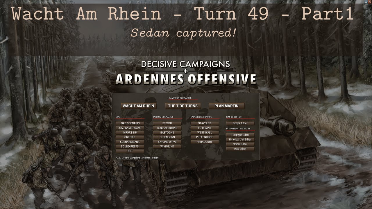 Decisive Campaigns - Ardennes Offensive | Wacht Am Rhein - 28 Dec 1944 ...