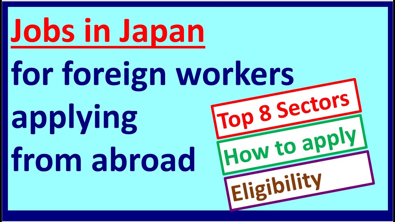 How to get a job in Japan from abroad | Job Sectors, How to apply ...