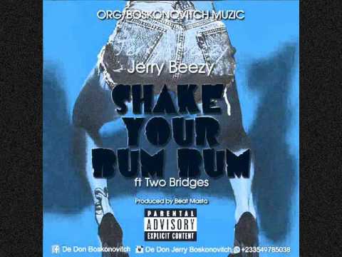 Official Video 2016 Jerry Beezy - Shake ur Bumbum Ft 2-Bridges - YouTube