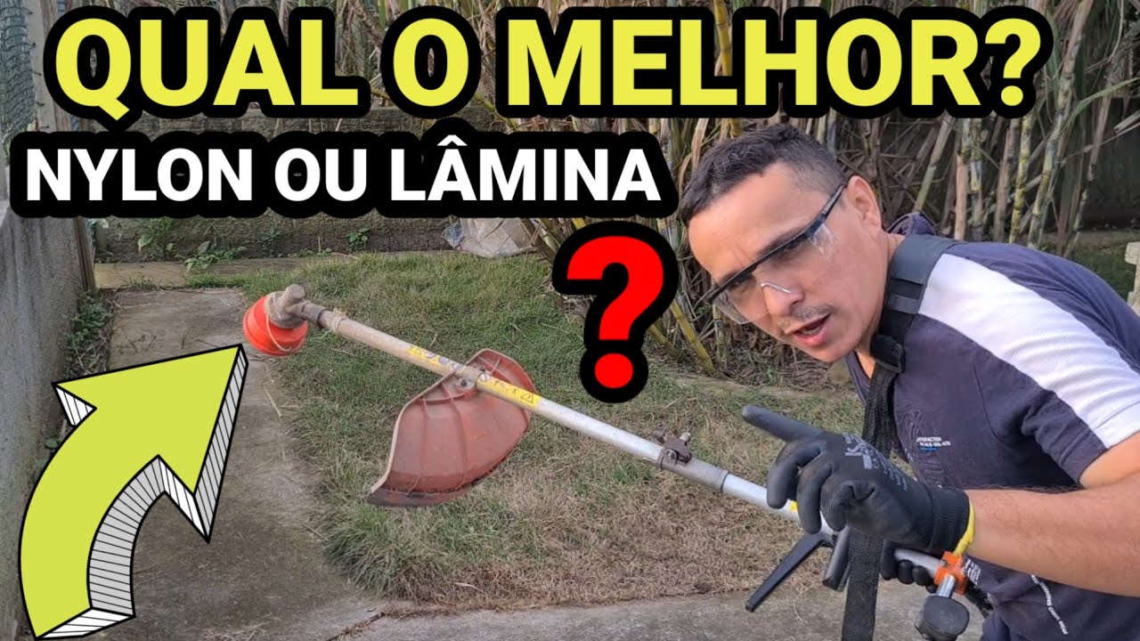 ROÇADEIRA COM FIO DE NYLON OU LÂMINA PARA CORTAR GRAMA? "QUAL É MELHOR ...