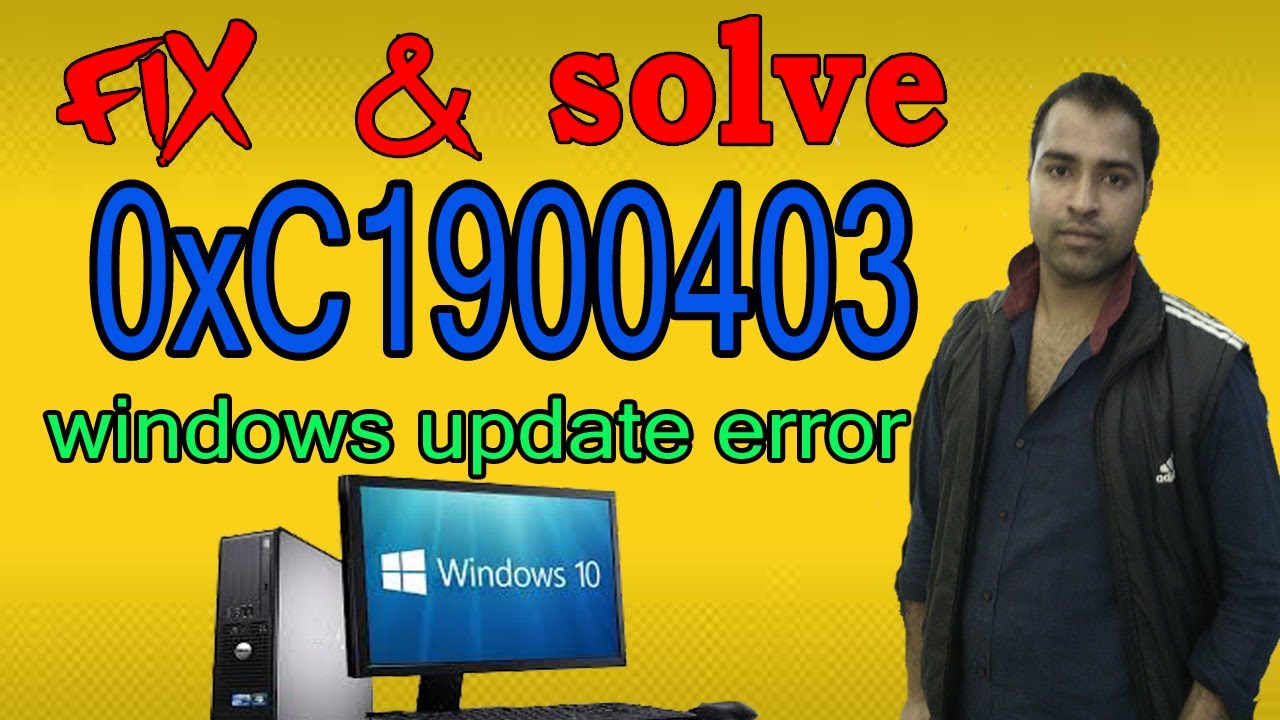 How to Fix Windows Update Error 0xc1900403 in Windows 10 [Tutorial] 2020 - YouTube