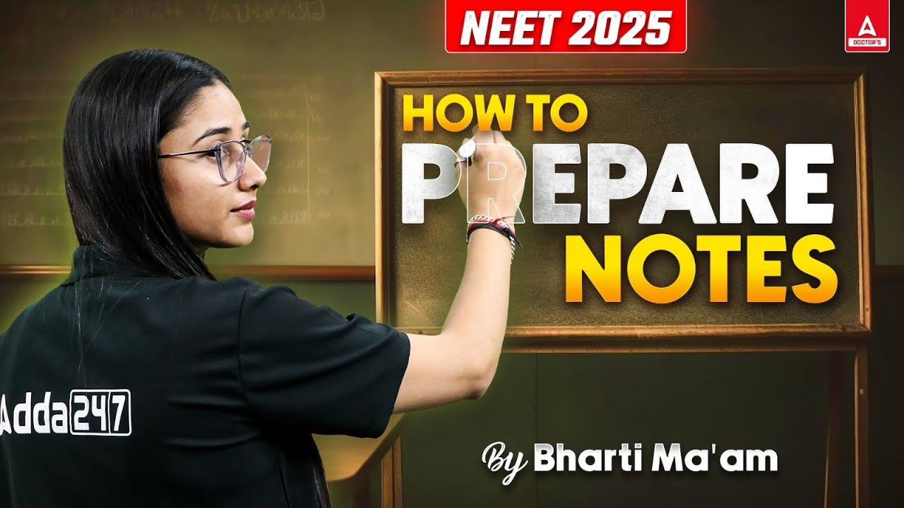 🔴HOW TO MAKE NOTES FOR NEET 2025 | BY BHARTI MAM - YouTube