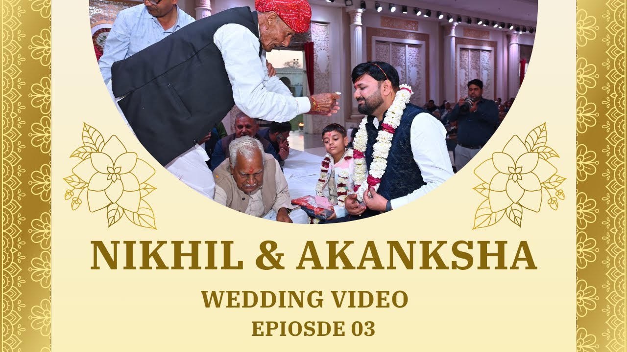 Nikhil & Akanksha wedding Episode-3 (Tilak) - YouTube