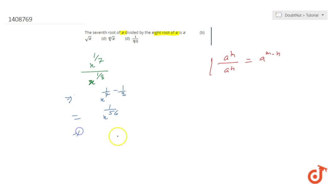 The Seventh Root Of x divided By The Eight Root Of x is x b sqrt the-seventh-root-of-x-divided-by-the-eight-root-of-x-is-x-b-sqrt