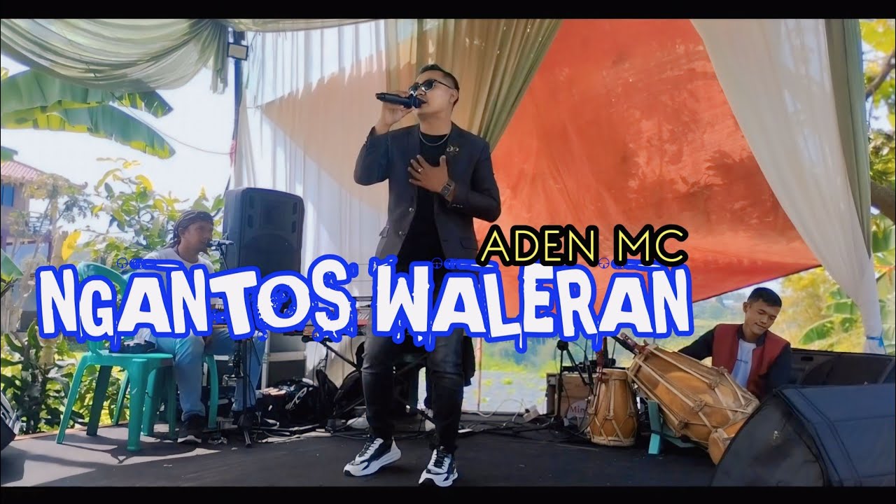 NGANTOS WALERAN - ADEN MC || LIVE MUSIC VIDIO COVER - YouTube