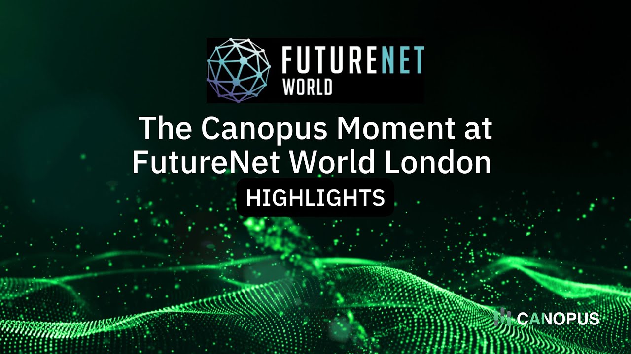 FutureNet World 2025 Highlights | Canopus Networks - YouTube