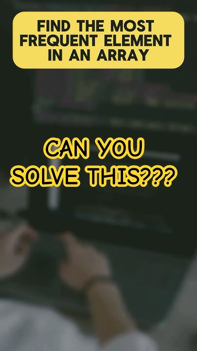 Can you solve This JavaScript Challenge? 🚀 Find the Most Frequent Element! - YouTube