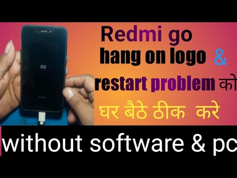 mi go hang on logo problem solutio/ Redmi go restart problem solution ...