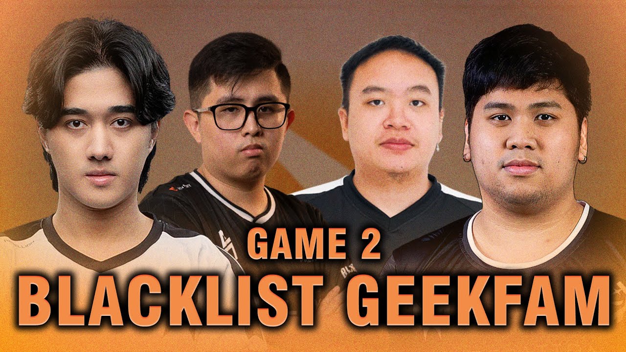 BLACKLIST vs GEEKFAM - GAME 2 - CAST BY KUKU, ARMEL, MARCH, YOWE - PGL Wallachia Dota 2 - YouTube