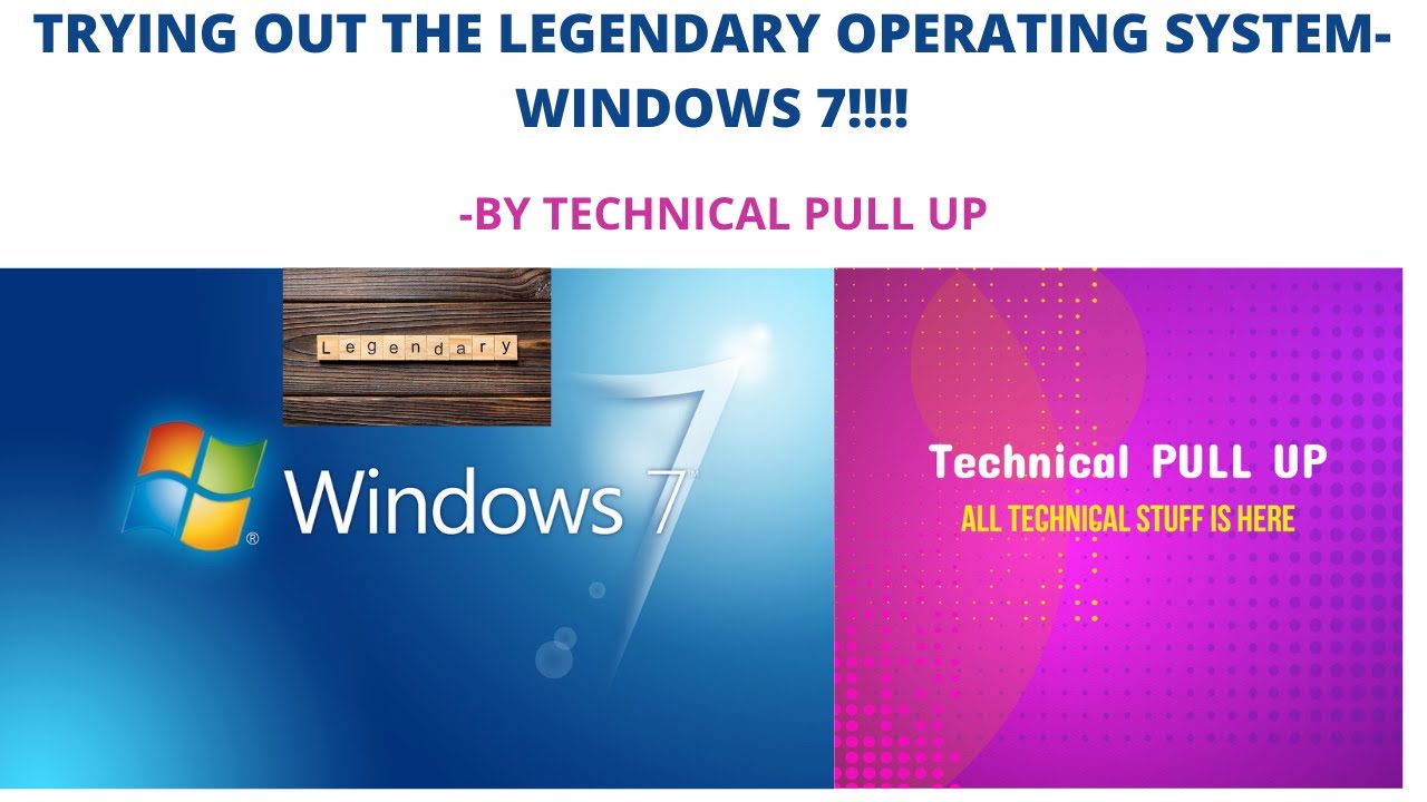 Trying out the LEGENDARY Operating system in 2022!!!- WINDOWS 7 - YouTube