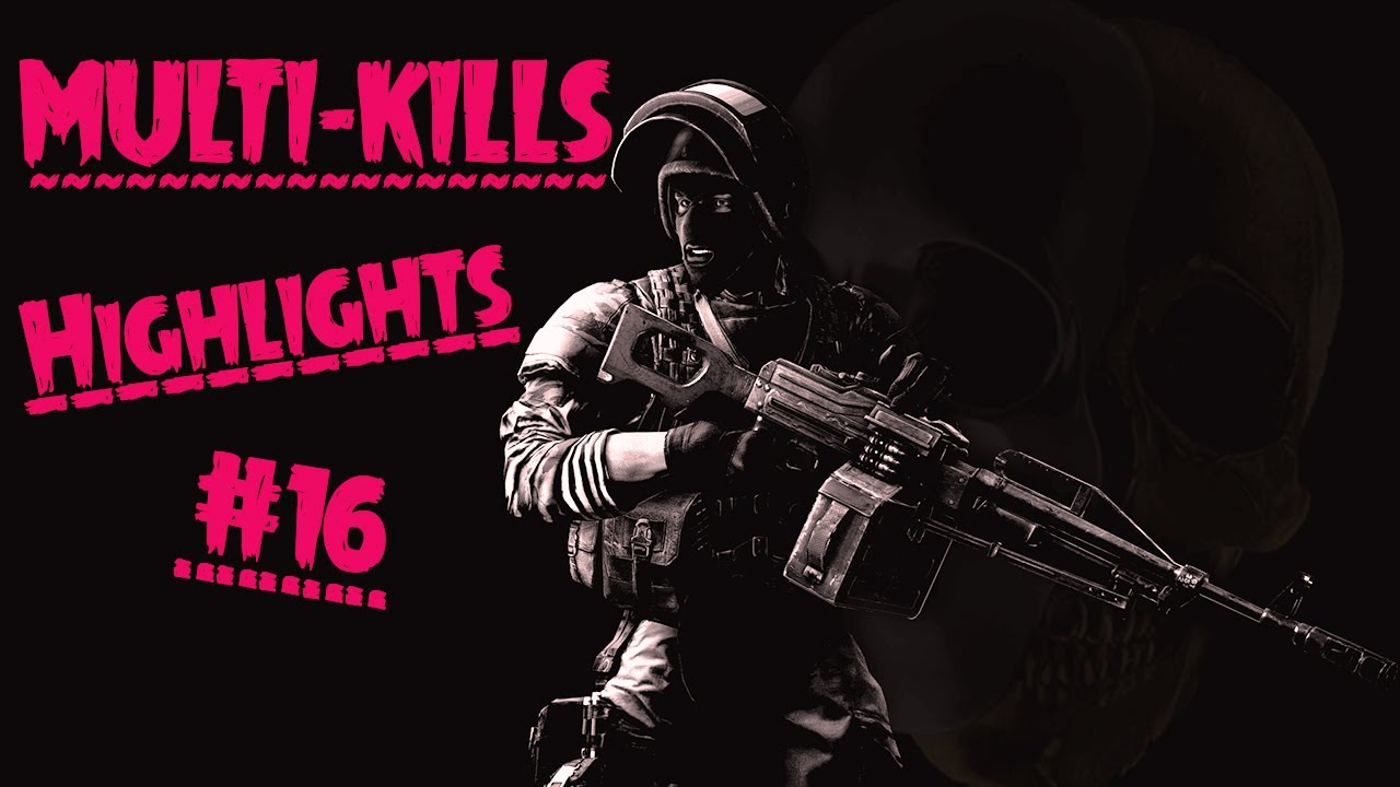 MULTI-KILLS Highlights #16 - YouTube