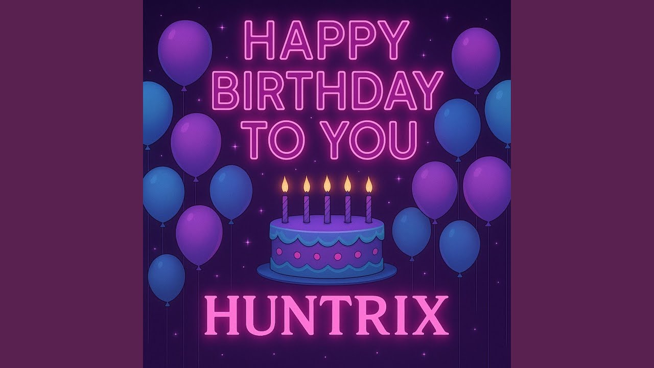Huntrix HAPPY BIRTHDAY TO YOU - YouTube