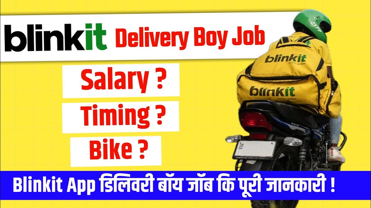 Blinkit Delivery Boy Job: Earn ₹15k/Month - YouTube