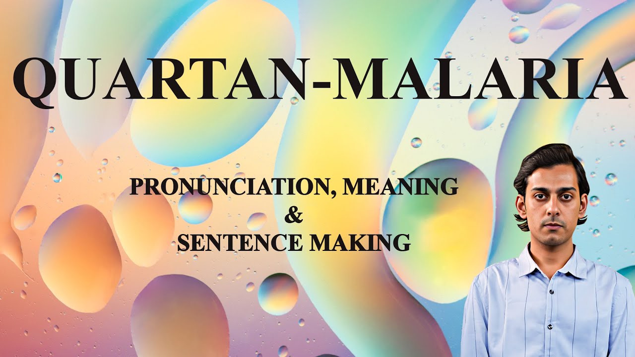 Quartan-malaria - Meaning_&_Pronunciation_Word_World_Audio_Video ...