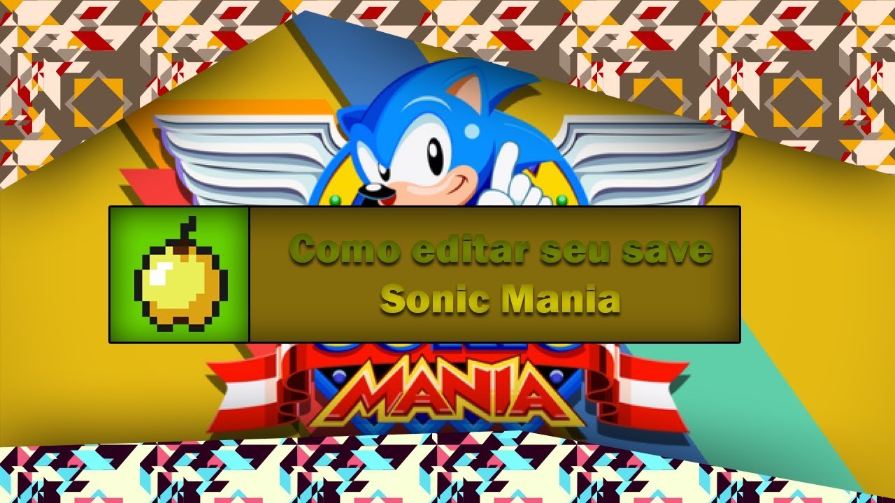 Como mudar seu save sonic mania - YouTube