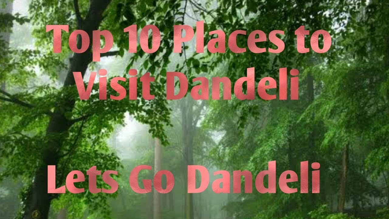 #Dandeli #Tour l Top 10 places to visit dandeli - YouTube