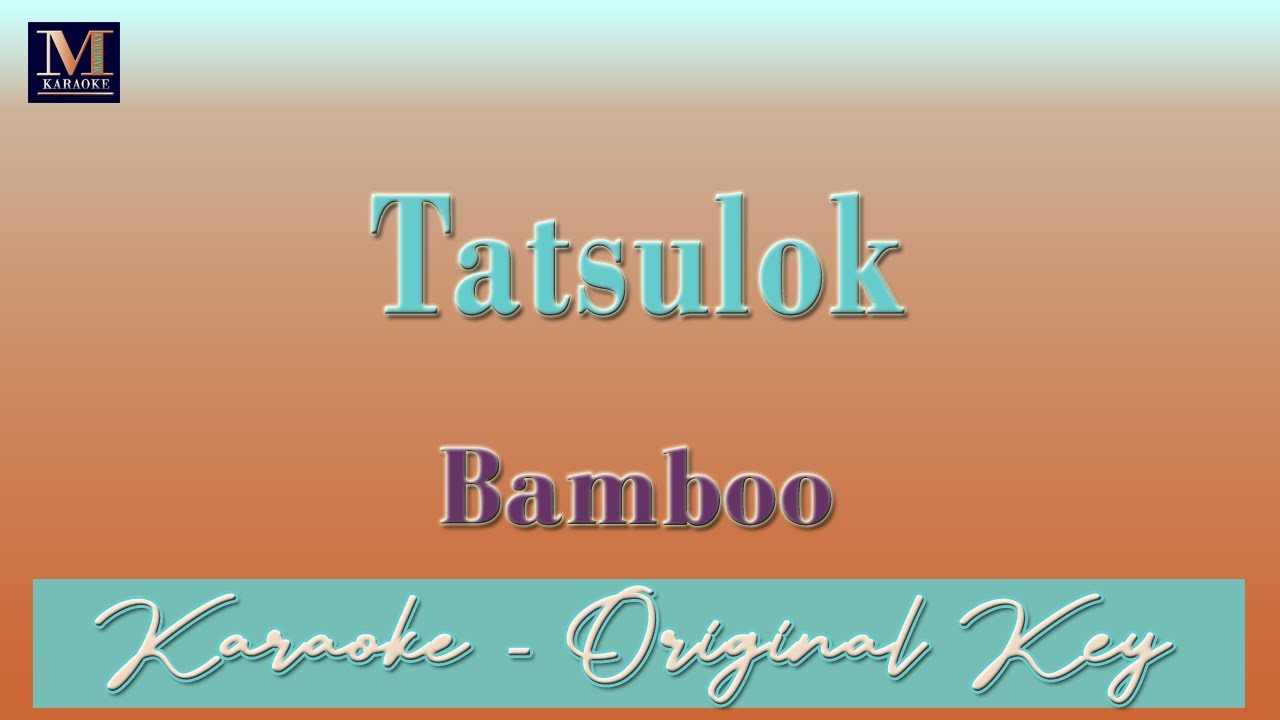 Tatsulok - Karaoke (Bamboo) | Karaoke Music Videos With Lyrics - YouTube