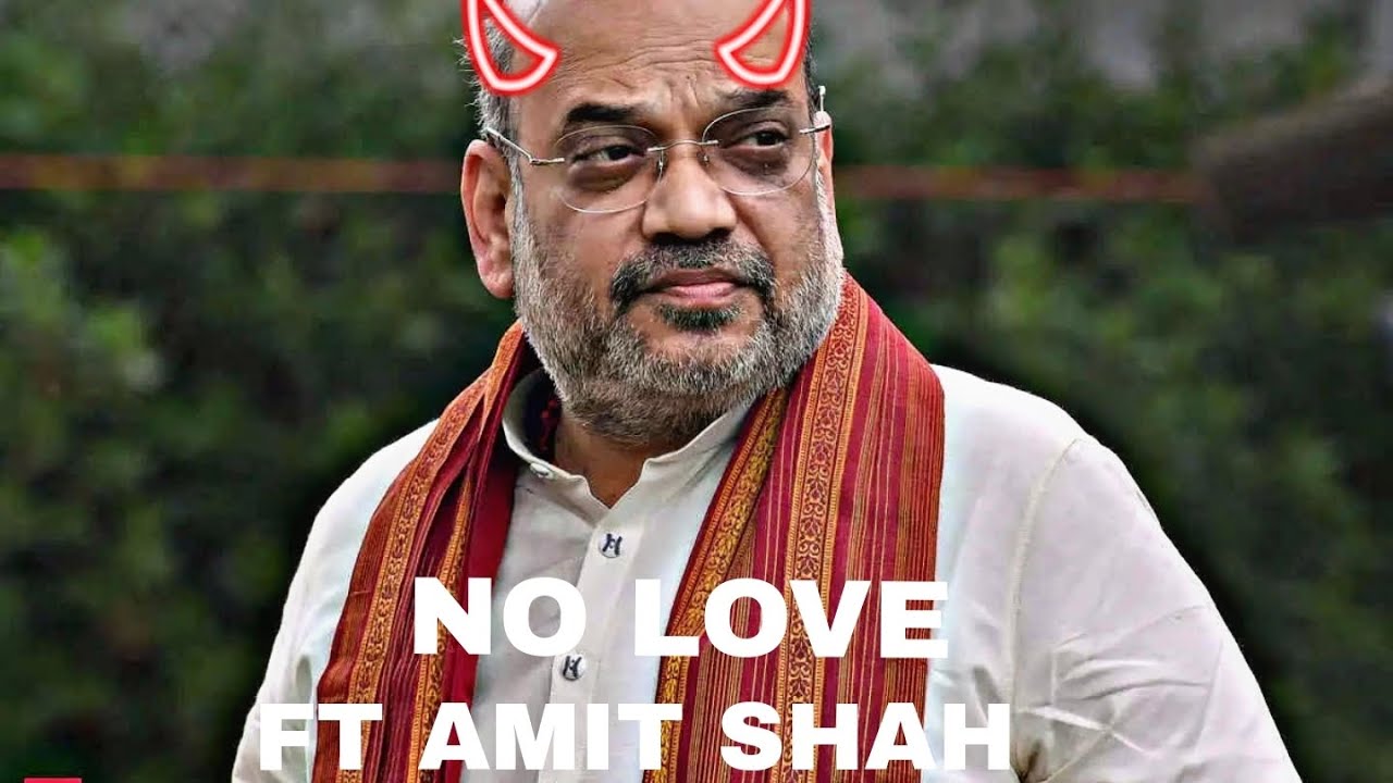 AMIT SHAH ANGRY STATUS VIDEO/ FT NO LOVE #VIRAL #SHORTS - YouTube