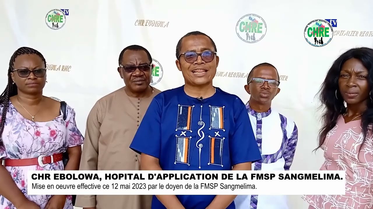 Le CHR Ebolowa est l'hôpital d'application de la FMSP Sangmelima. - YouTube