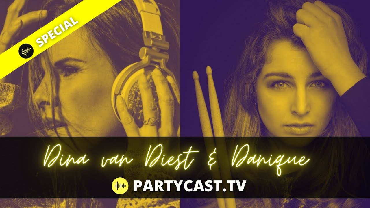 Dina van Diest ft. Danique presented by Partycast.tv - YouTube