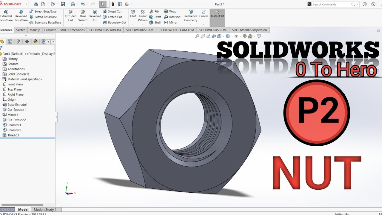 How To Make a Nut In Solidworks 2025 | Solidworks Practice Exercise For ...