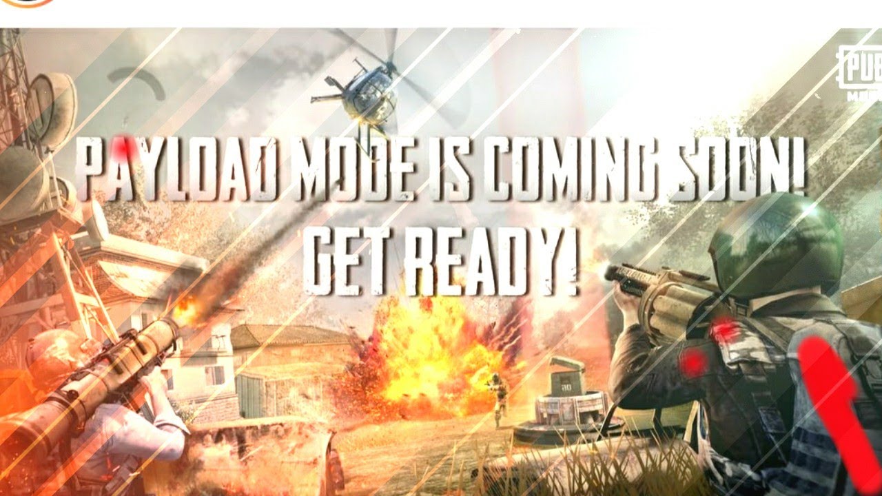 PUBG MOBILE PAYLOAD MODE LAUNCH DATE OFFICIALLY CONFIRMED | PAYLOAD ...