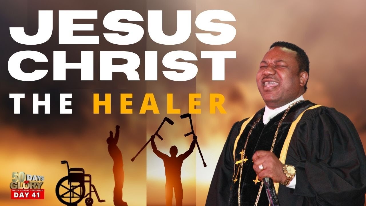 Jesus Christ The Healer I Bishop Dr. Joshua N. Simeon - YouTube