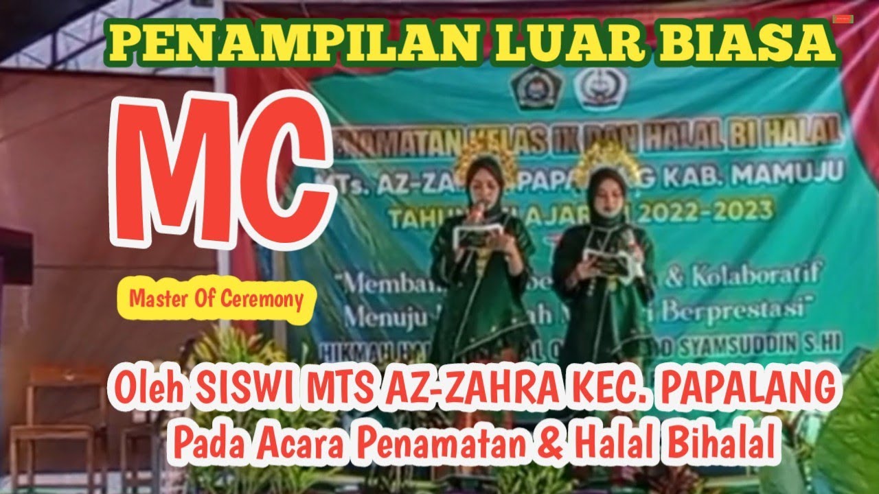 PENAMPILAN LUAR BIASA MC DARI SISWI MTS AZ-ZAHRA KEC. PAPALANG - YouTube