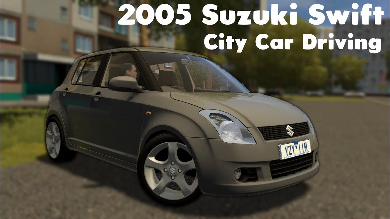 City Car Driving 1.5.6 VR - 2005 Suzuki Swift - Custom Sound - Oculus ...