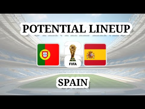 Fifa World Cup 2026 Portugal Vs Spayol Lineup Potential Spanyol 