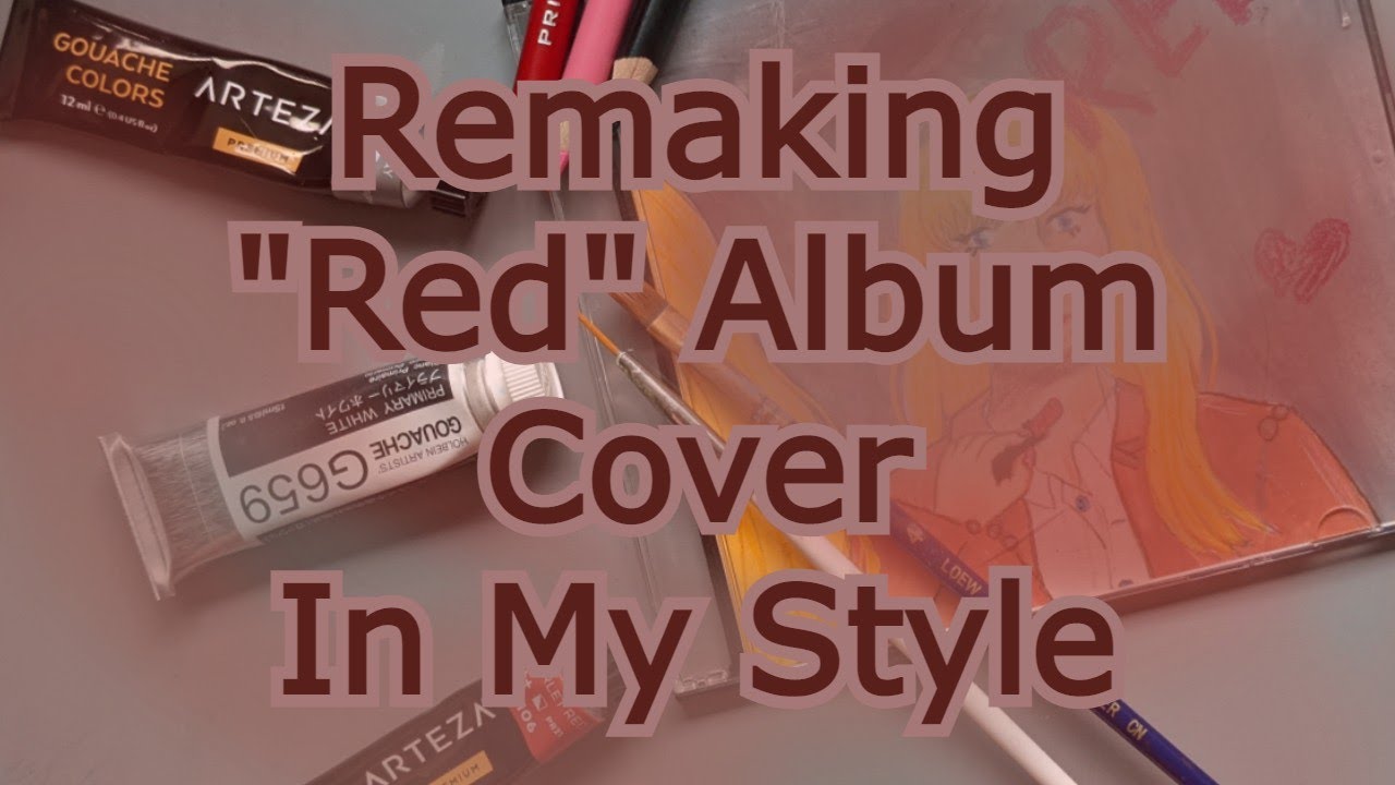 remaking "Red" album cover | Painting Progress - YouTube
