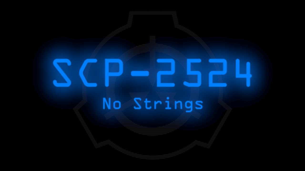 SCP-2524 - No Strings - YouTube