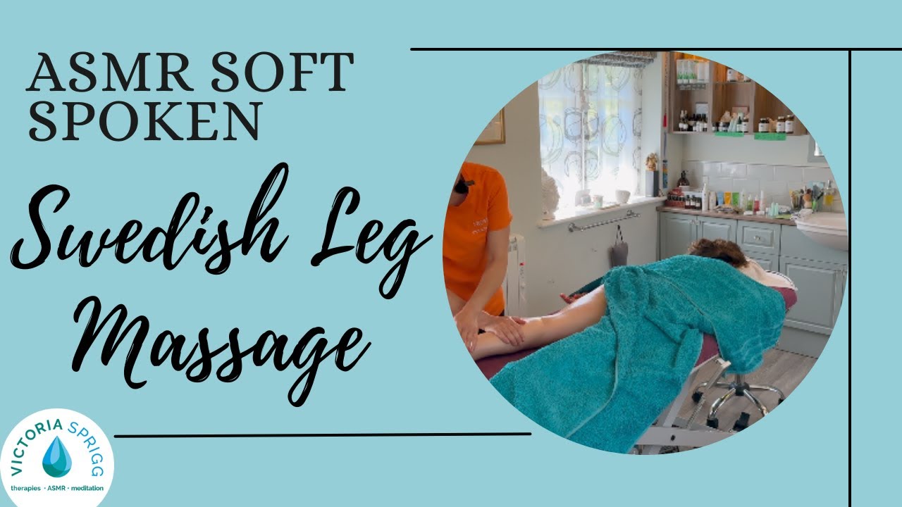 ASMR Swedish Leg Massage | Soft Voice | Room Sounds | Percussion ...